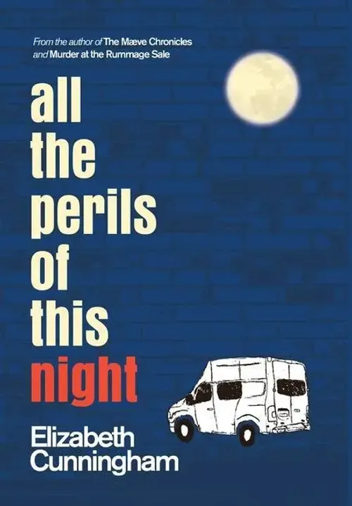 All The Perils of This Night | Elizabeth Cunningham | Englisch | Buch ...