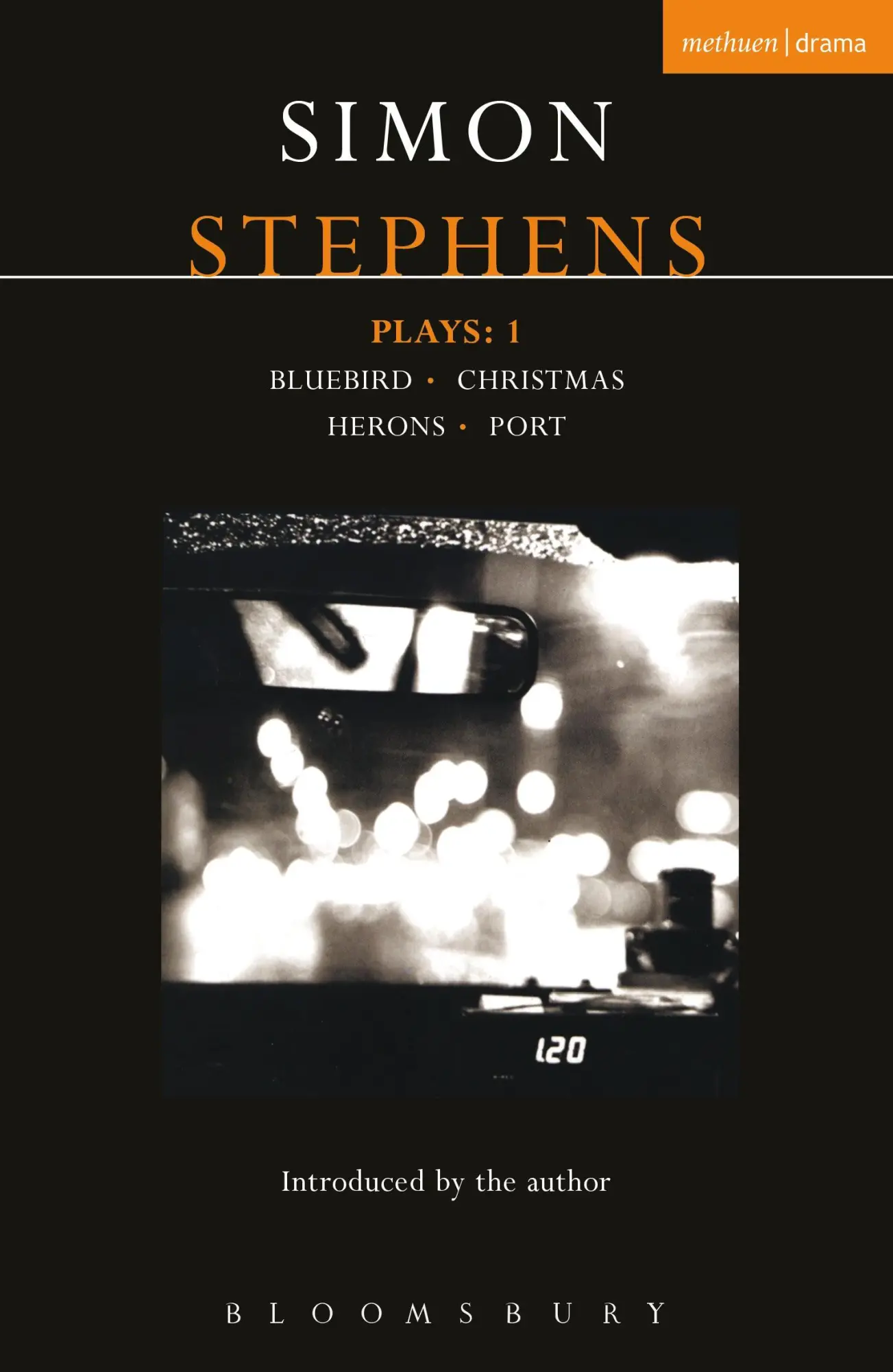 Stephens Plays: 1 | Bluebird; Christmas; Herons; Port | Simon Stephens ...
