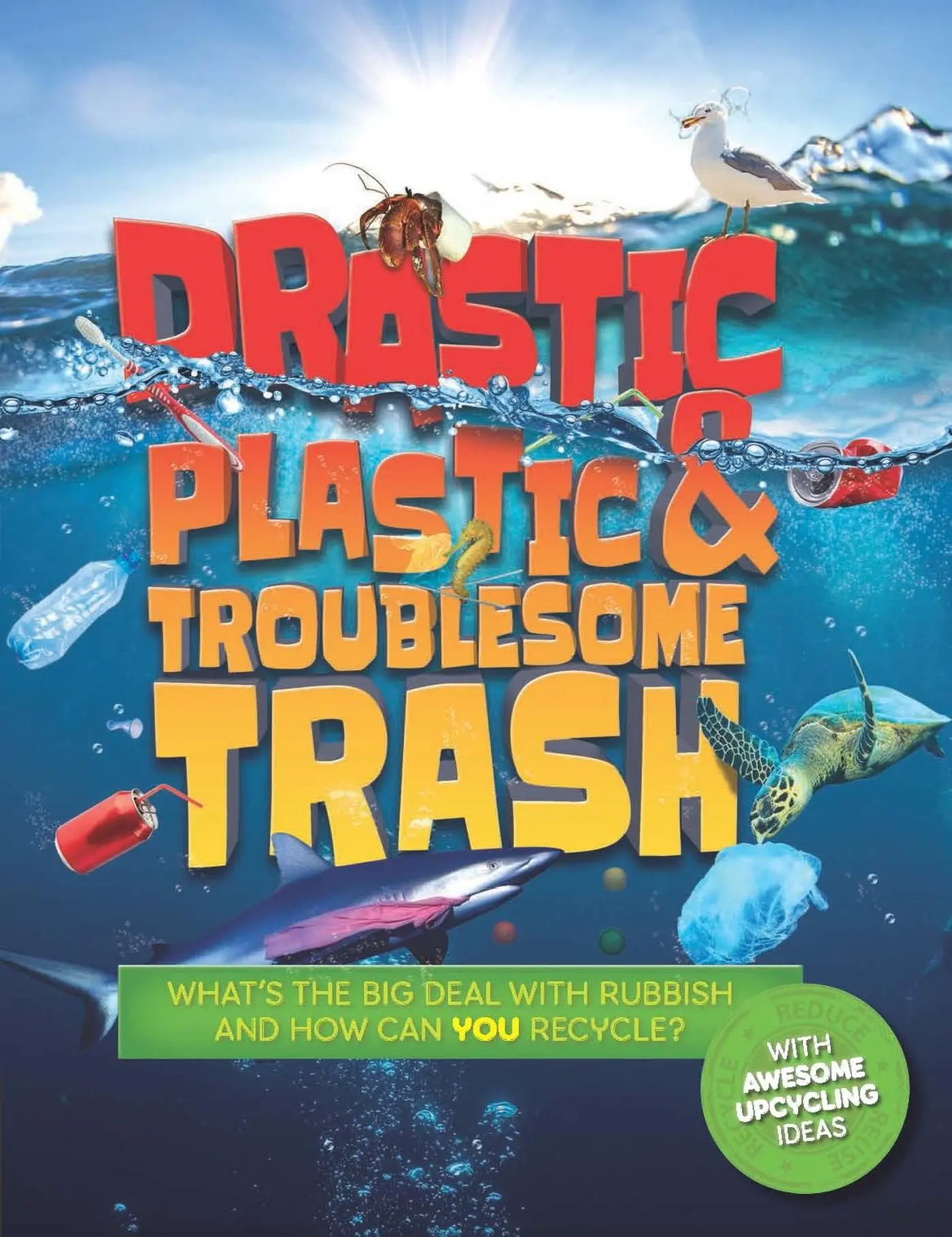 Drastic Plastic and Troublesome Trash | Hannah Wilson | Englisch ...